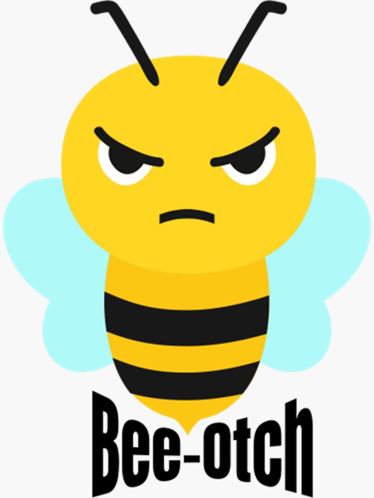 "Bee-Otch Beotch Funny Beekeeper" Sticker for Sale by DavidSaiz | Redbubble