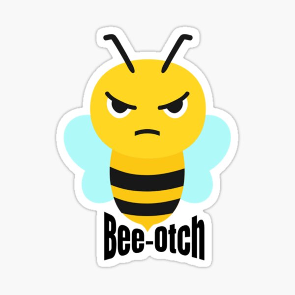 "Bee-Otch Beotch Funny Beekeeper" Sticker for Sale by DavidSaiz | Redbubble