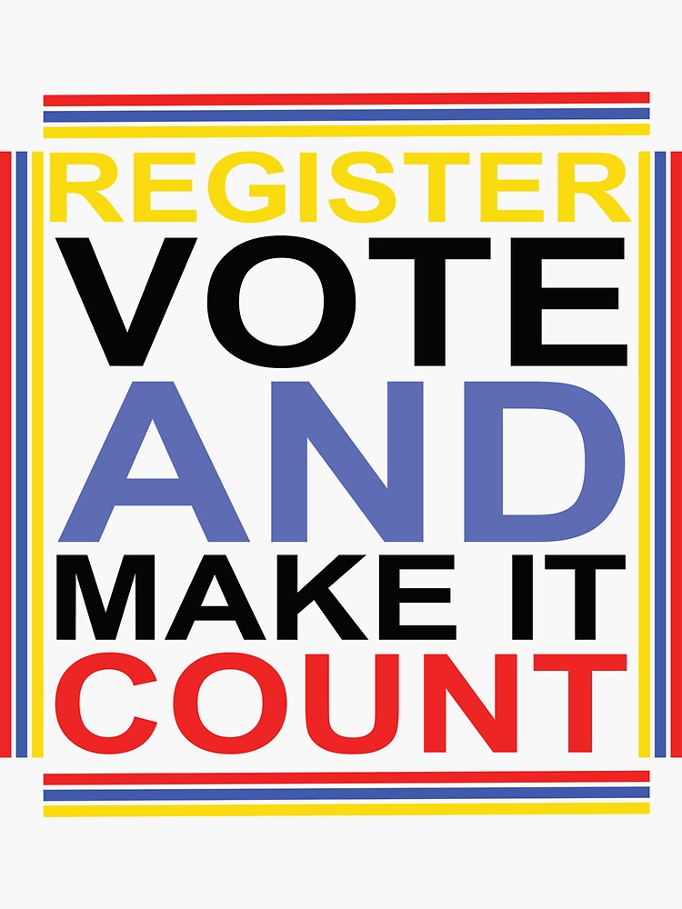 "register vote and make it count" Sticker for Sale by marrydesign ...