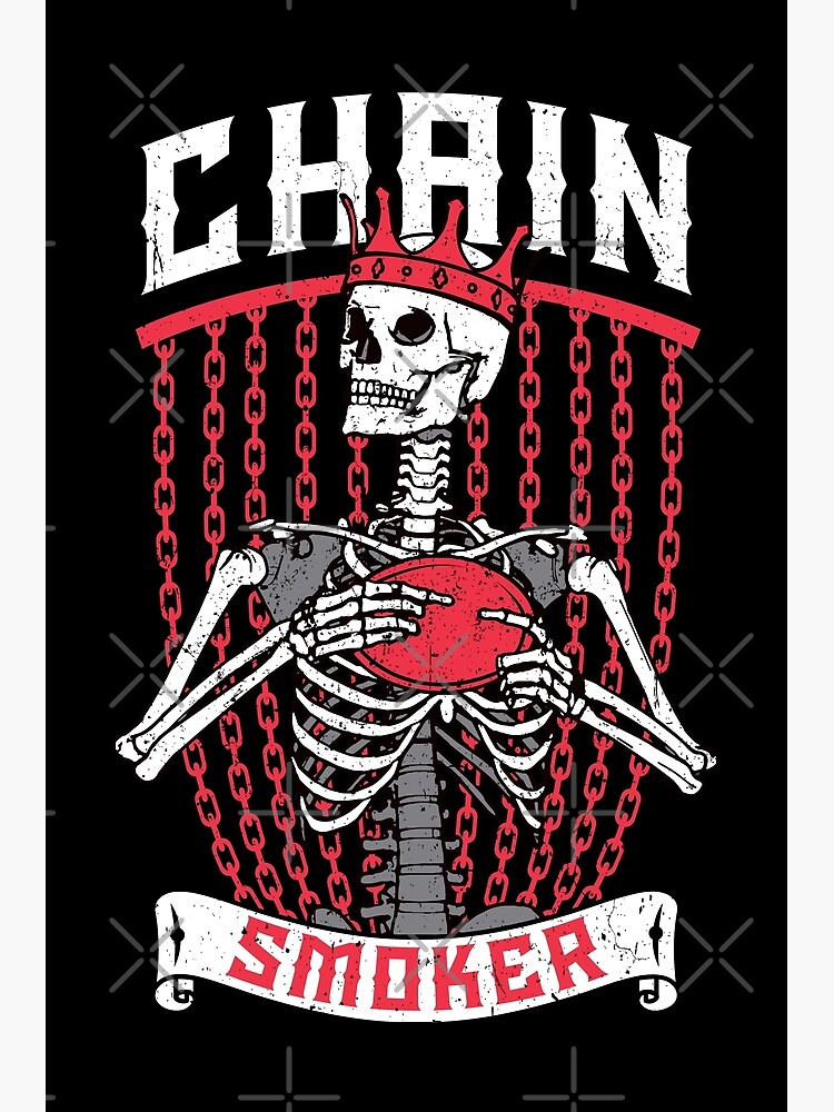 "Chain Smoker Disc Golf Player Funny Skeleton King Vintage" Poster for ...
