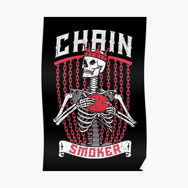 "Chain Smoker Disc Golf Player Funny Skeleton King Vintage" Poster for ...