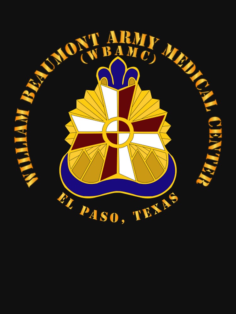 "William Beaumont Army Medical Center - El Paso Texas " Essential T ...