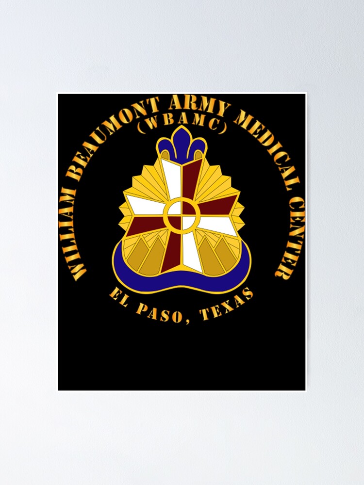 "William Beaumont Army Medical Center - El Paso Texas " Poster for Sale ...
