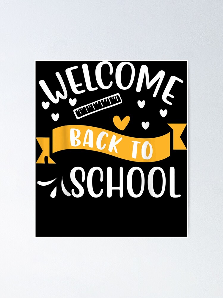 "Welcome Back to School Newsletter Meet the Teacher " Poster for Sale ...