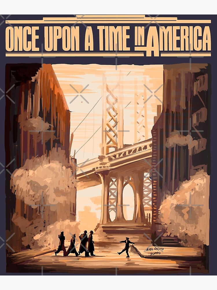 "Life Epic Friendship Greed Betrayal Loss Once Upon A Time In America ...
