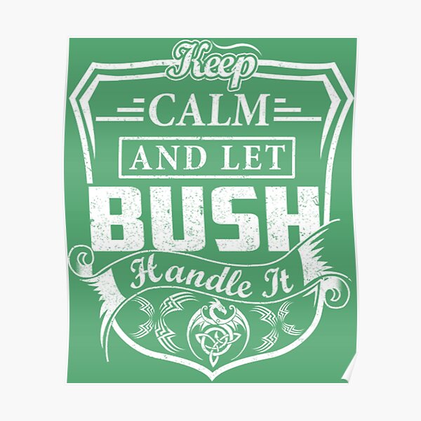 "Bush T-ShirtBUSH T-Shirt_by Rodmich25" Poster for Sale by OkazaSaitama ...