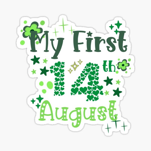 "My First 14th August" Sticker for Sale by EdgyPrints | Redbubble