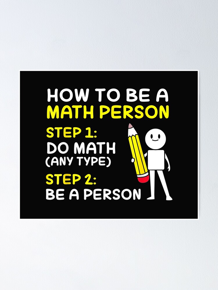 Póster «Cómo ser una persona matemática» de SixPackArt | Redbubble
