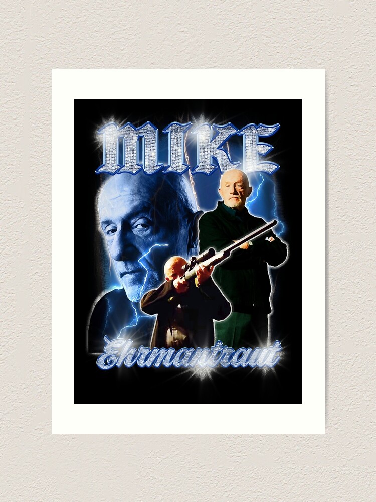 "Mike Ehrmantraut Breaking Bad Vintage 90's Retro Bootleg" Art Print ...