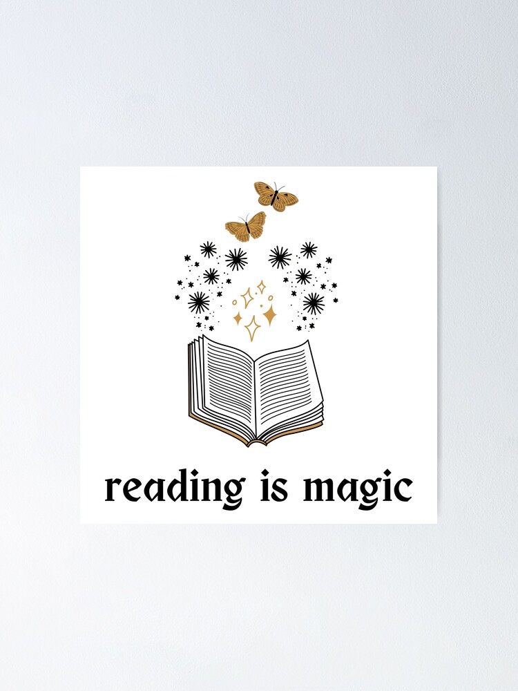 "Reading is Magic [moths]" Poster for Sale by Tomb & Tome | Redbubble