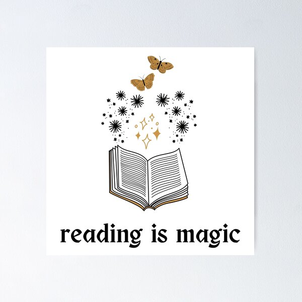 "Reading is Magic [moths]" Poster for Sale by Tomb & Tome | Redbubble