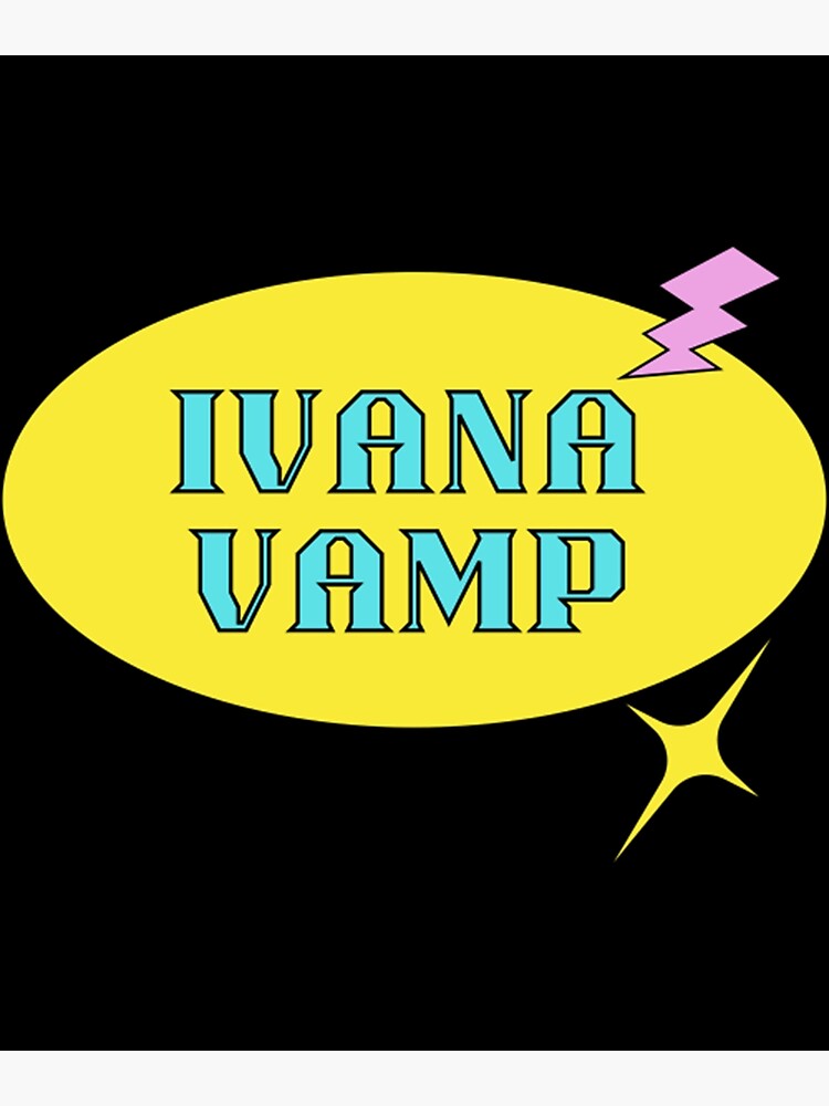 "Ivana Vamp Drag Queen " Poster for Sale by AnhiMay | Redbubble