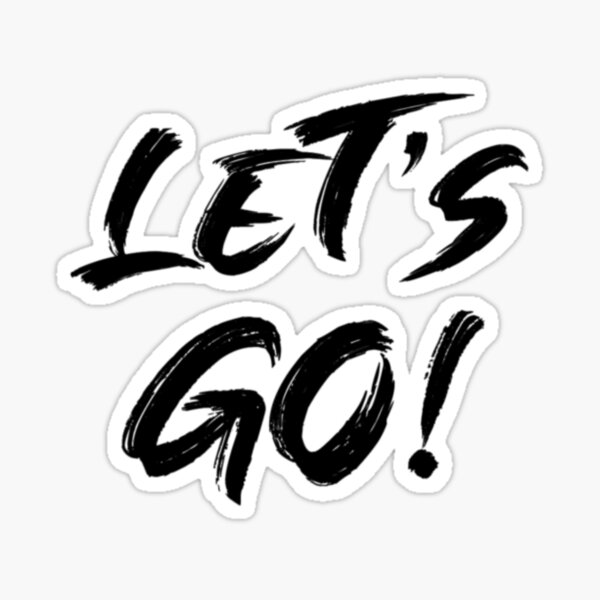 "#Let's Go!!" Sticker for Sale by FinanceFamily | Redbubble