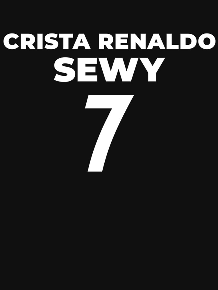 "Crista Renaldo_quot_ Sewy 7 (White Version) - Funny 2022 Meme" T-shirt for Sale by ...
