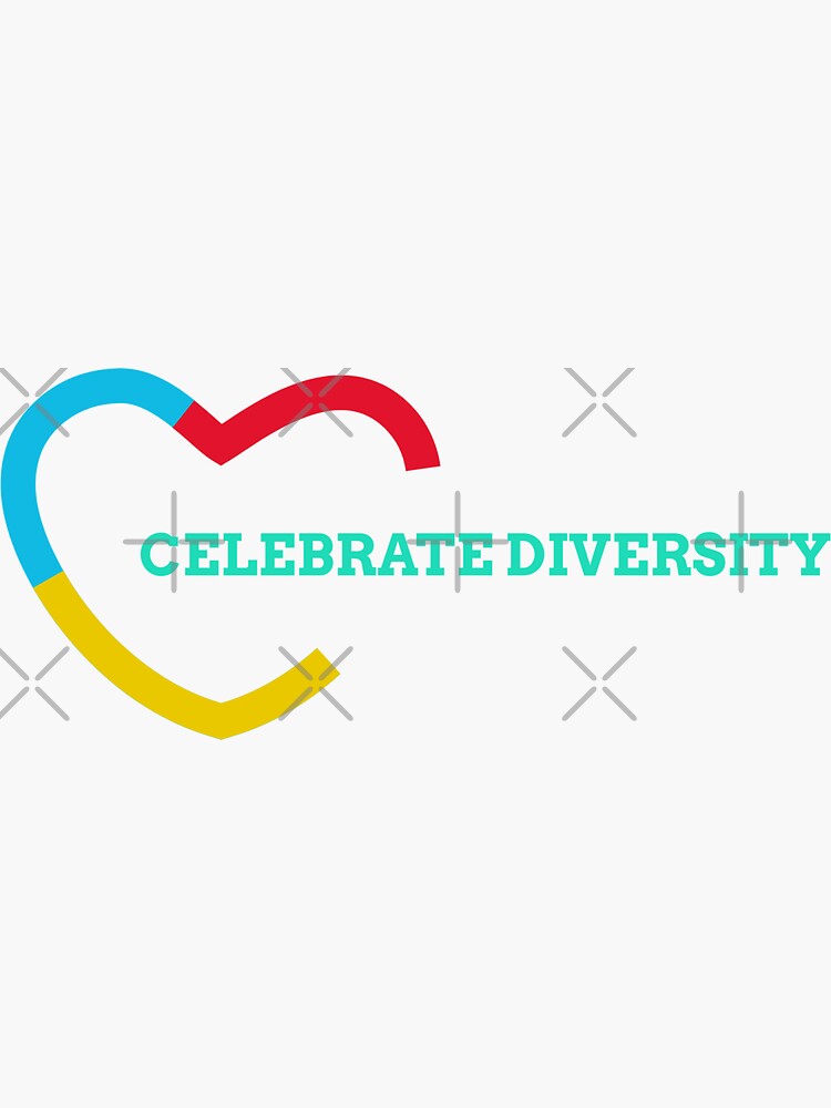 "Celebrate Diversity" Sticker for Sale by Sali3 | Redbubble