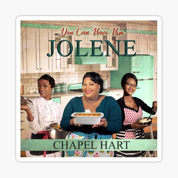 "Chapel Hart - You Can Have Him Jolene" Sticker for Sale by Erinow ...