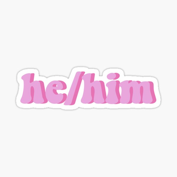 "he/him" Sticker for Sale by 0xonlythebravex | Redbubble