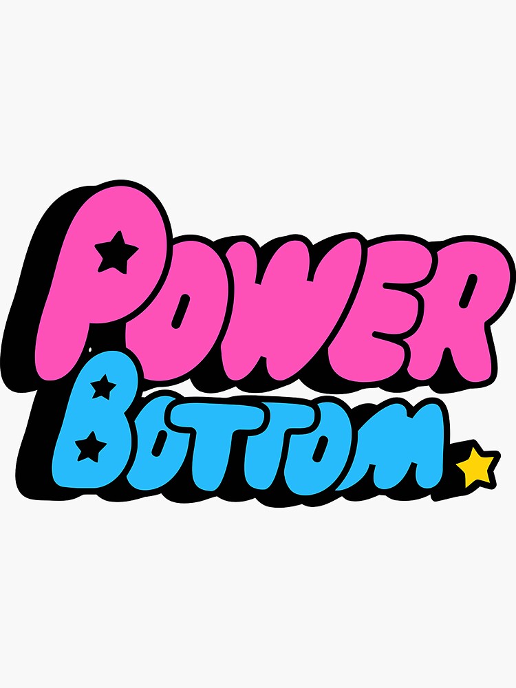 "Power Bottom LGBT Meme" Sticker for Sale by DawnBond | Redbubble