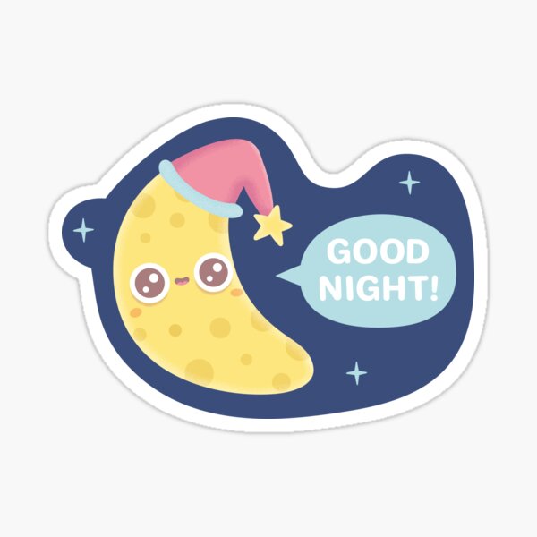 "Cute Crescent Moon Says Good Night" Sticker for Sale by rustydoodle ...