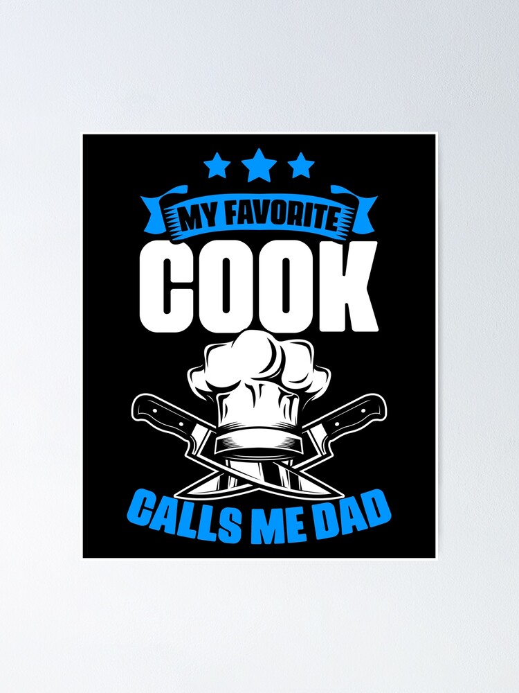 Poster « Mon chef préféré Humour de cuisine culinaire drôle pour un ...