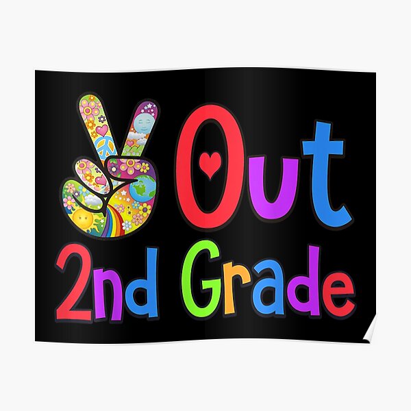 "Peace Out 2nd Grade Last Day Of School Second Grade Grad" Poster for ...