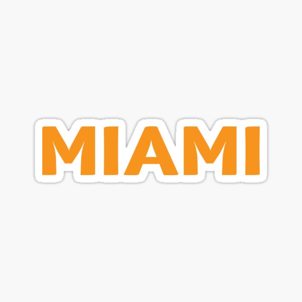 "Miami" Sticker for Sale by GoodVibesWX9 | Redbubble