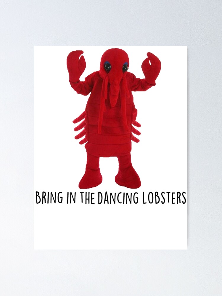 "Bring in the Dancing Lobsters! Amanda Show " Poster for Sale by ...