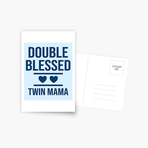 "Double Blessed Twin Mama Mom Of Twins Twin Boys Girls" Postcard for ...