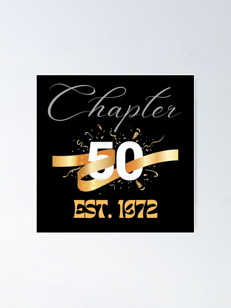 "Chapter 50 Est. 1972 50th birthday" Poster for Sale by Createandthrive ...