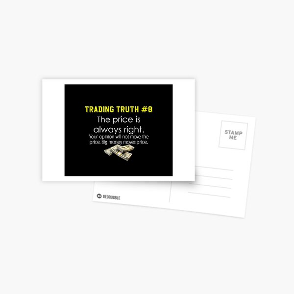 "Trading truth #8 The price is right meme" Postcard for Sale by ...