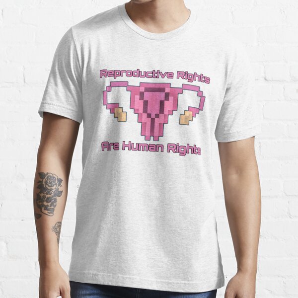 "Reproductive Rights are Human Rights" T-shirt for Sale by OddFiction ...