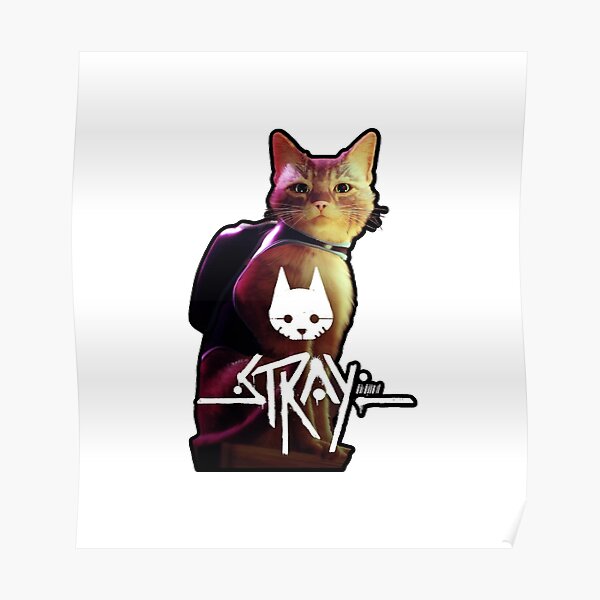 "Stray Cat Game ,stray logo" Poster for Sale by Zoon-shop | Redbubble
