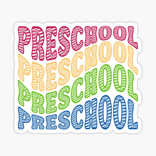 "Preschool Preschool Preschool Preschool" Sticker for Sale by ...