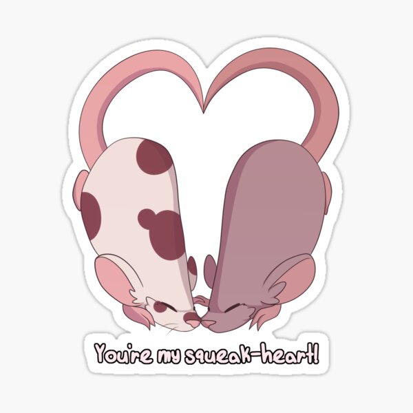 "You're My Squeak-Heart" Sticker for Sale by MotherFortune | Redbubble