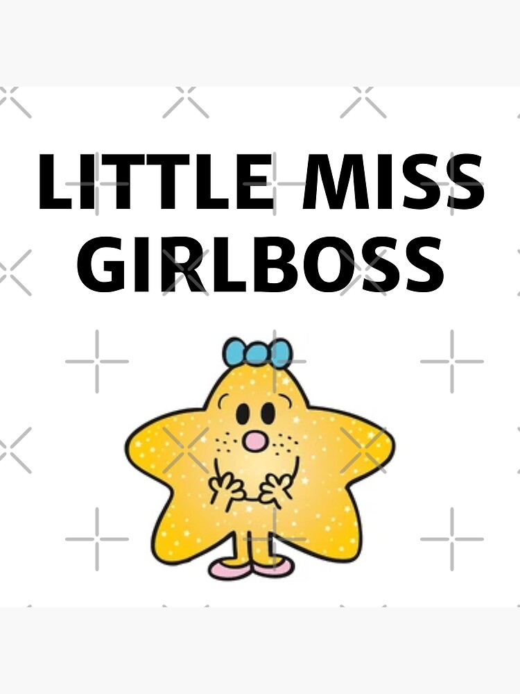 "little miss girlboss meme" Poster for Sale by lotsofniches | Redbubble