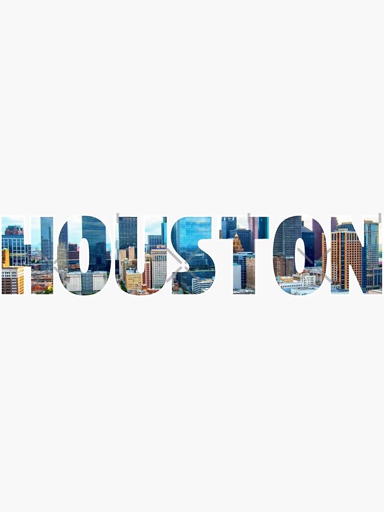 "HOUSTON, TEXAS" Sticker for Sale by dmbdana | Redbubble
