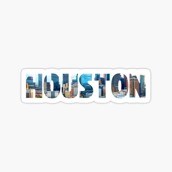 "HOUSTON, TEXAS" Sticker for Sale by dmbdana | Redbubble