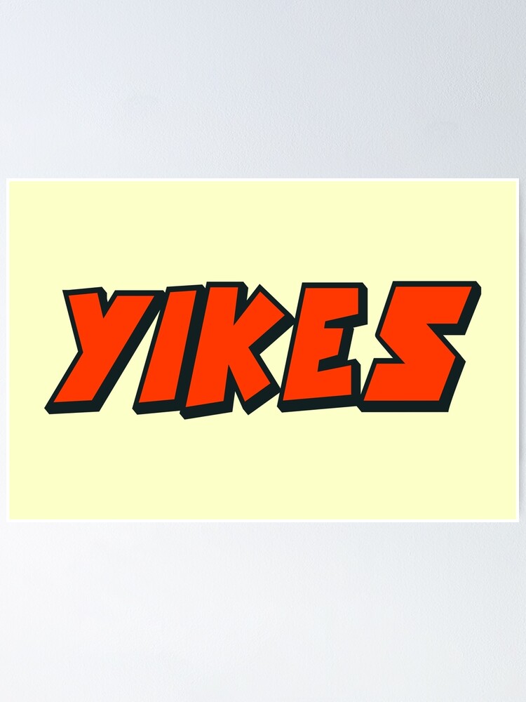 "Yikes meme" Poster for Sale by SDDdesigns | Redbubble