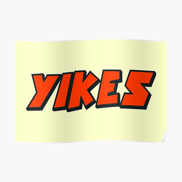 "Yikes meme" Poster for Sale by SDDdesigns | Redbubble