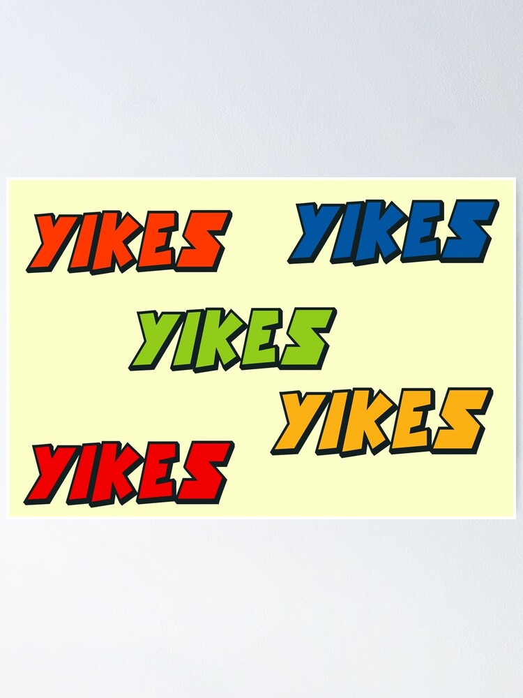 "Yikes meme" Poster for Sale by SDDdesigns | Redbubble