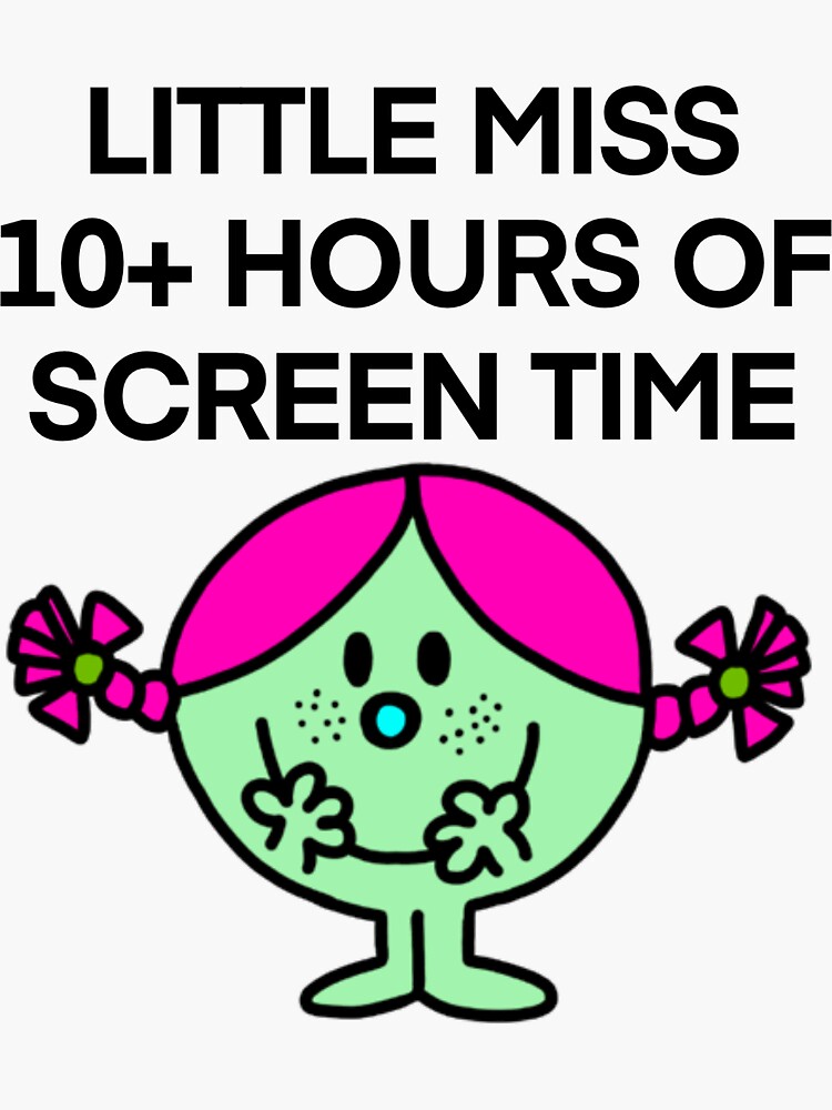 "little miss screen time" Sticker for Sale by kelseycecelia | Redbubble