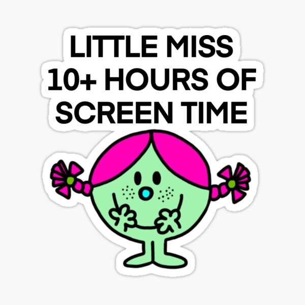 "little miss screen time" Sticker for Sale by kelseycecelia | Redbubble