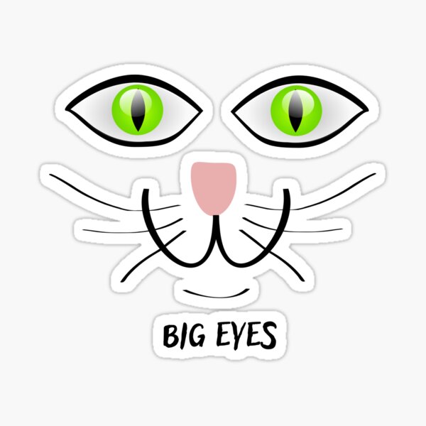 "cat big eyes" Sticker for Sale by shirt-global | Redbubble