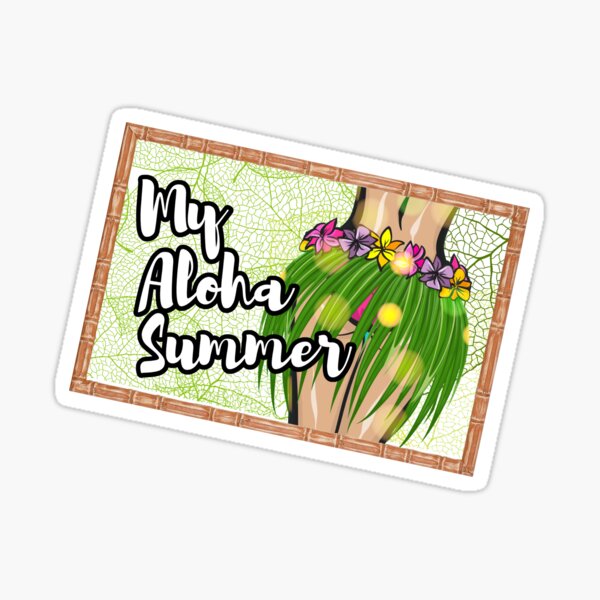 "My Aloha Summer " Sticker for Sale by PinkSugarPop | Redbubble