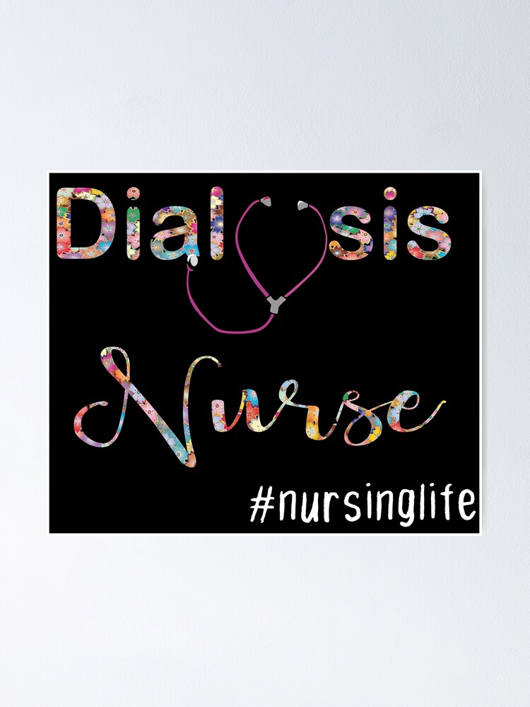 "Dialysis Nurse Funny nephrology, NURSE'S DAY NURSE WEEK 2023" Poster ...