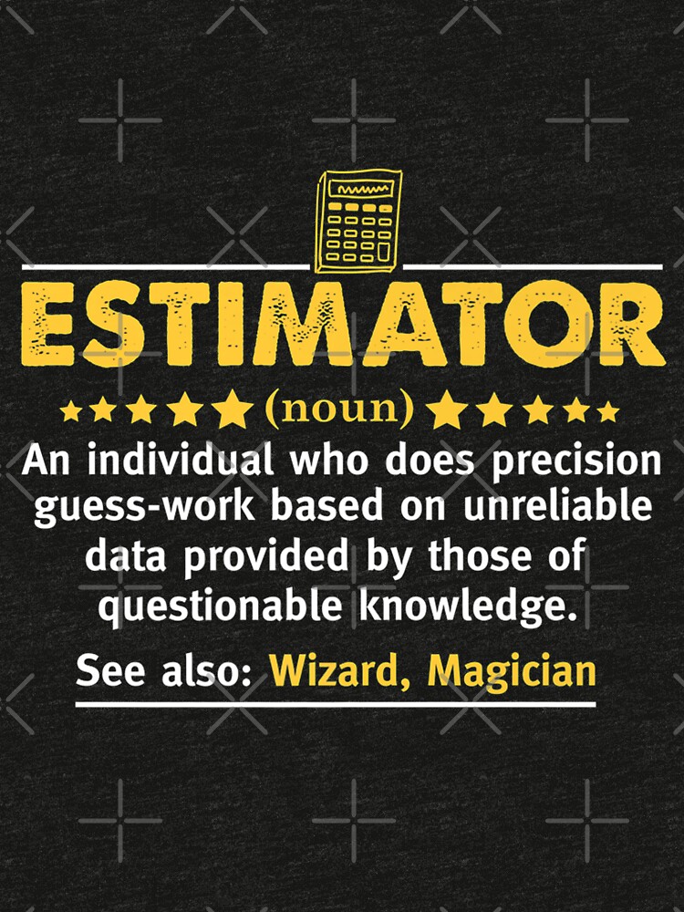 "Estimator Definition Funny Calculations Statistician Job" Tri-blend T ...