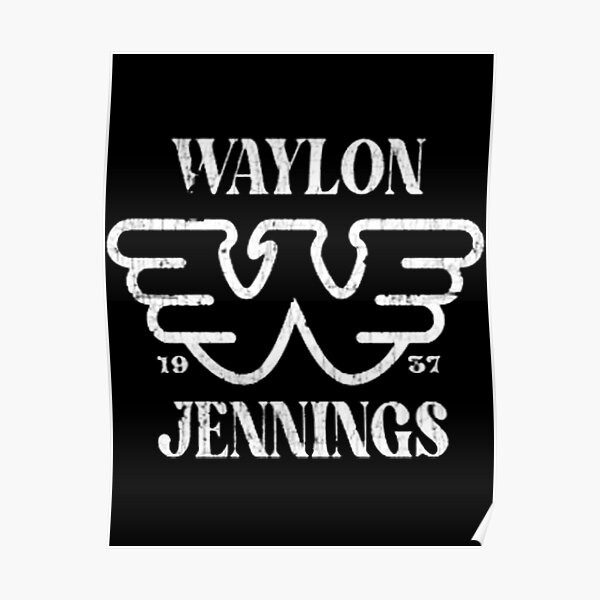 "waylon jennings" Poster for Sale by BYROSALINDA | Redbubble