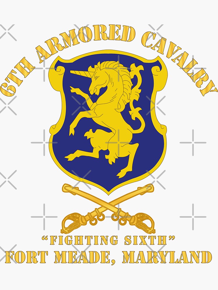 "Army - 6th ACR w Cav Br Ft Meade Maryland" Sticker for Sale by ...