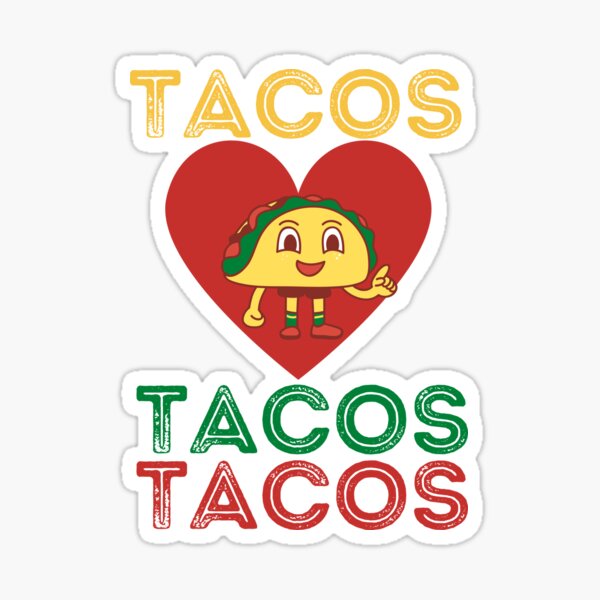 "Heart Tacos" Sticker for Sale by crystaljeana | Redbubble