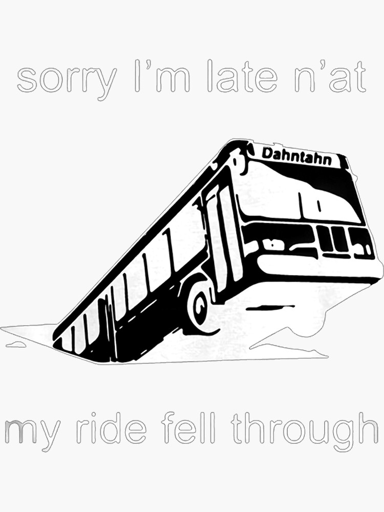 "pittsburgh bus sorry " Sticker for Sale by Arandacha | Redbubble